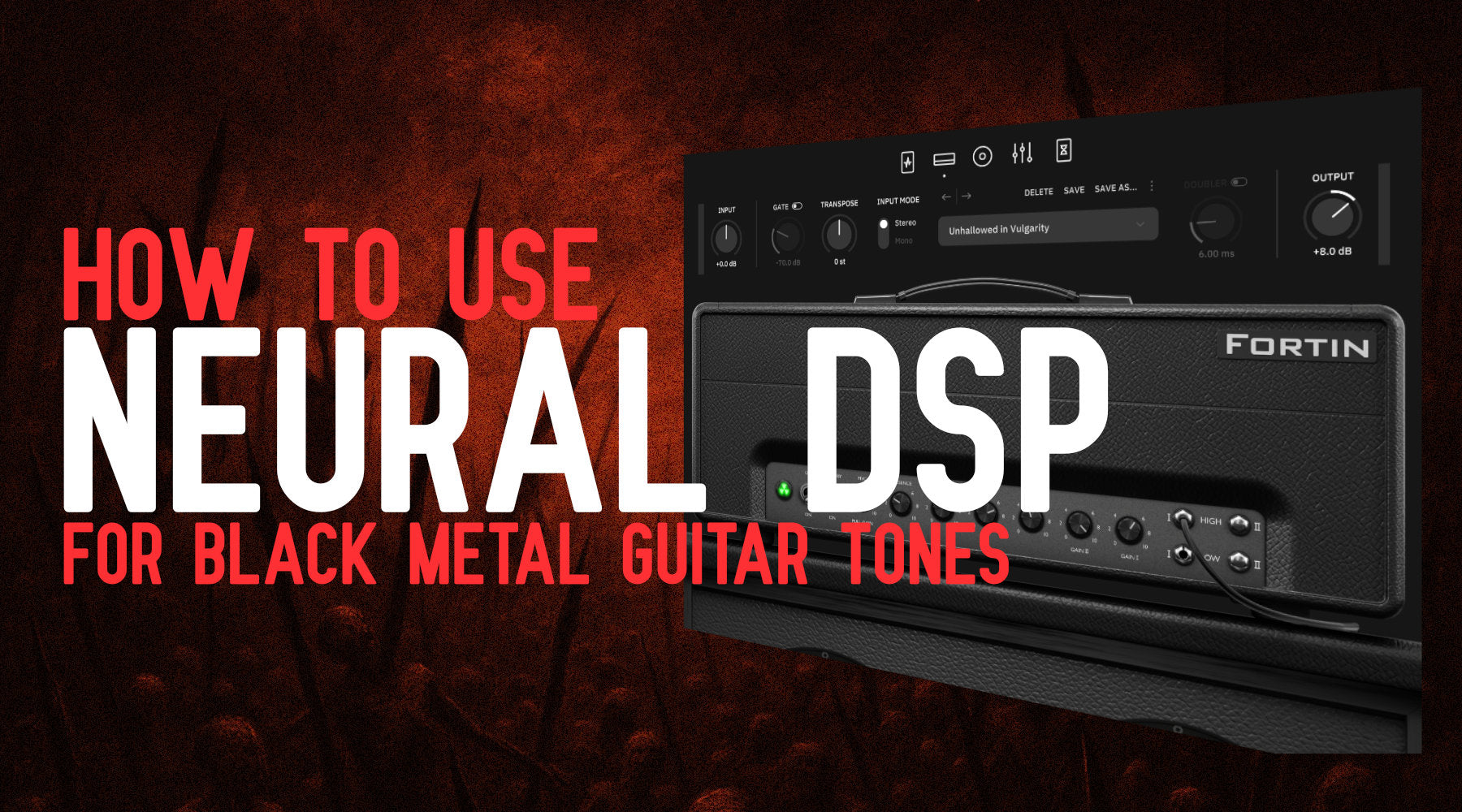 How to Use Neural DSP Plugins for Black Metal Guitar Tones – Chernobyl ...